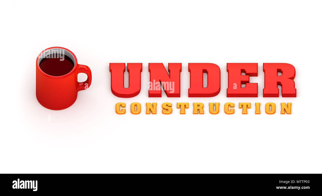 Under construction theme with a mug of coffee for web designers Stock ...