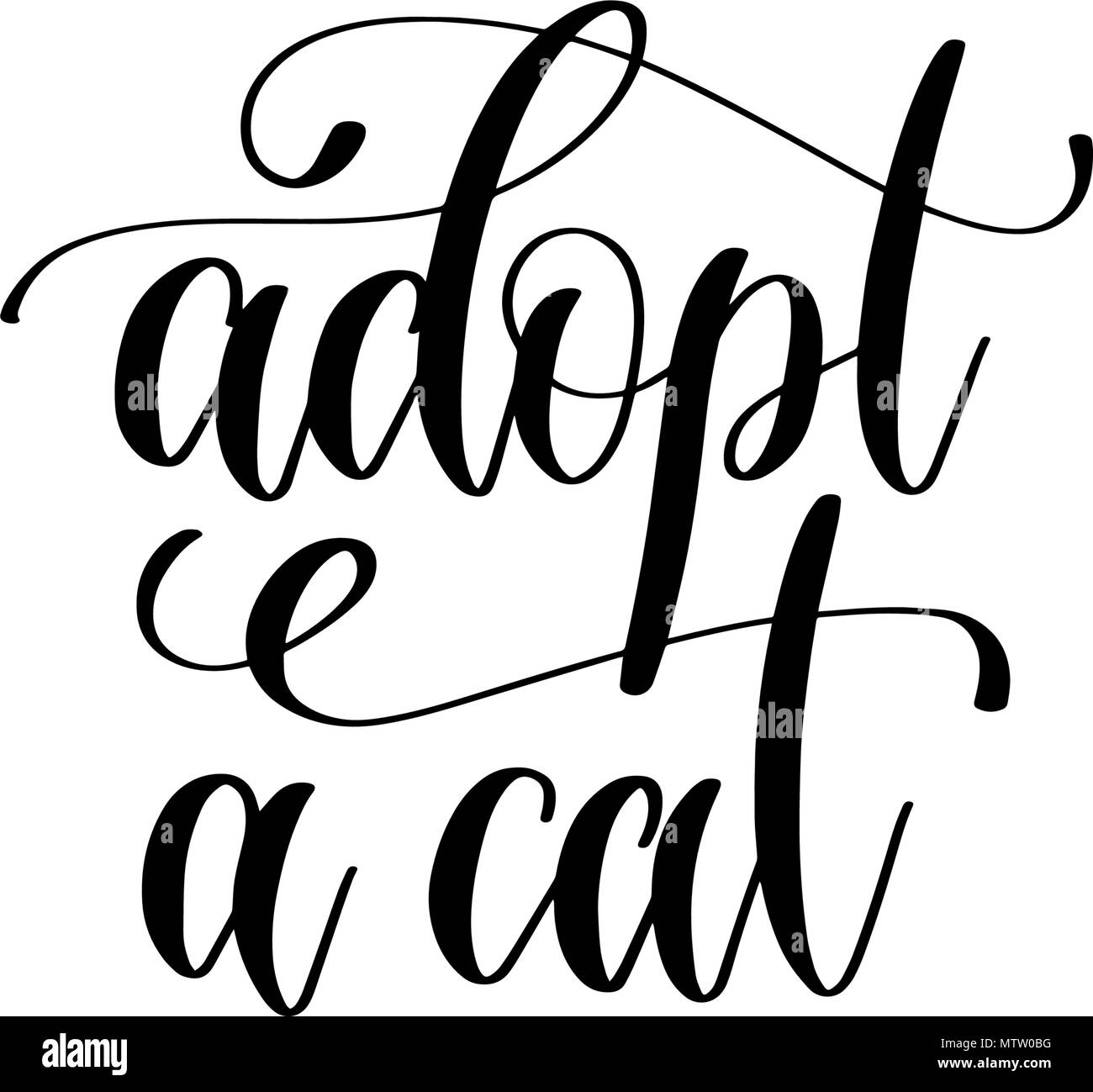 adopt a cat - hand lettering text positive quote Stock Vector Image ...