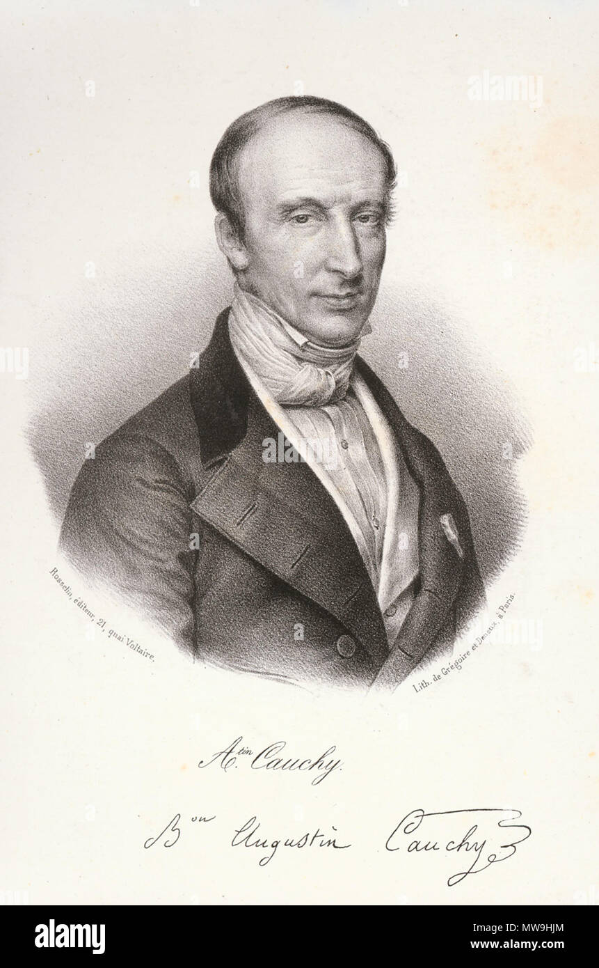 . Portrait of Augustin Louis Cauchy . circa 1840 119 Cauchy Augustin ...