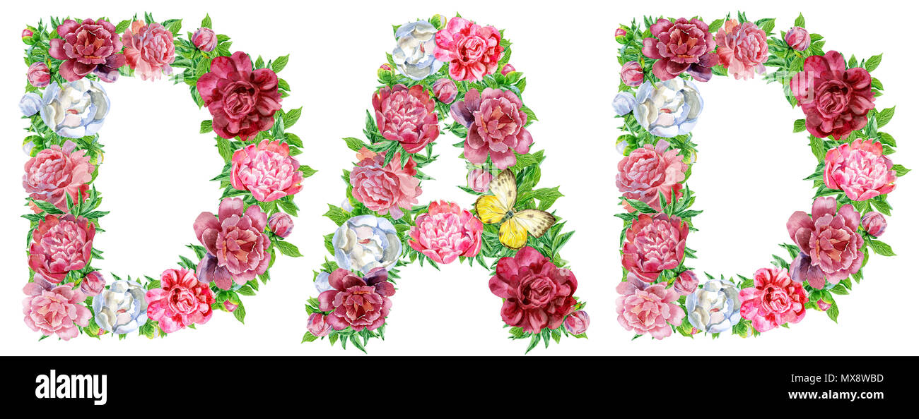 Word DAD of watercolor flowers, isolated hand drawn on a white ...