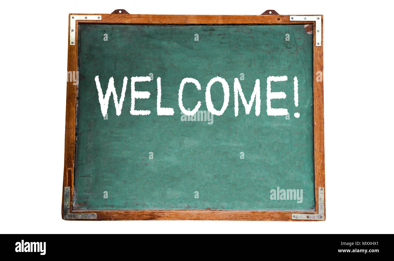 Welcome! text message in white chalk written on a school green old ...