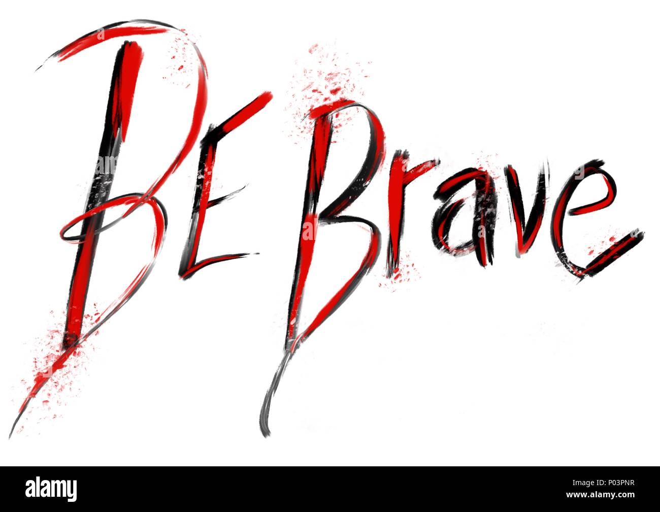 be brave text Stock Photo - Alamy