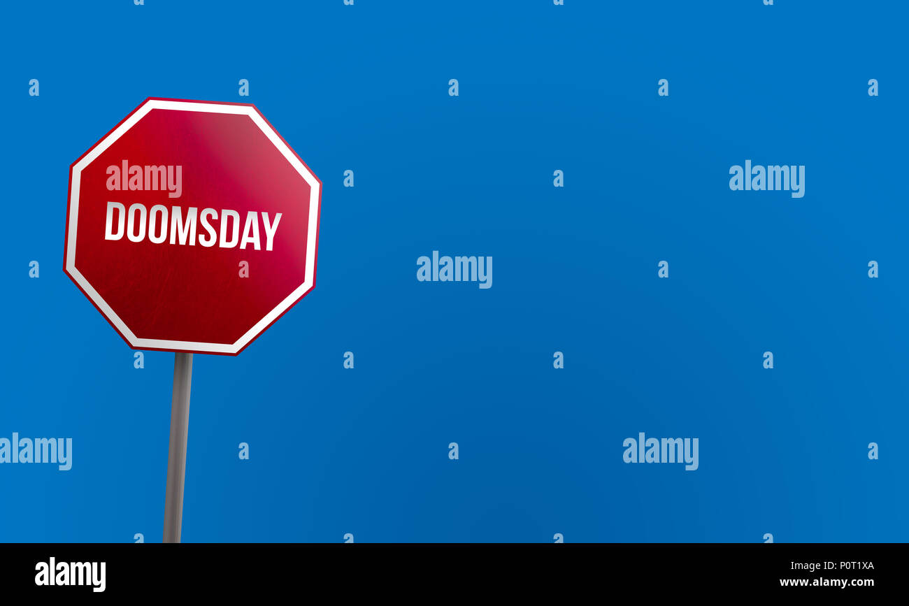 doomsday - red sign with blue sky Stock Photo - Alamy