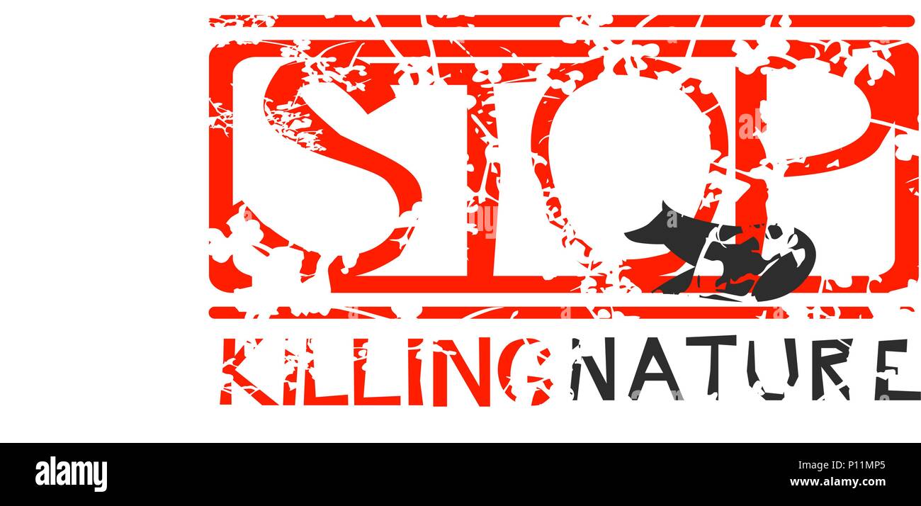 Label with text Stop Killing Nature. Grungy Red Stamp Stock Vector ...