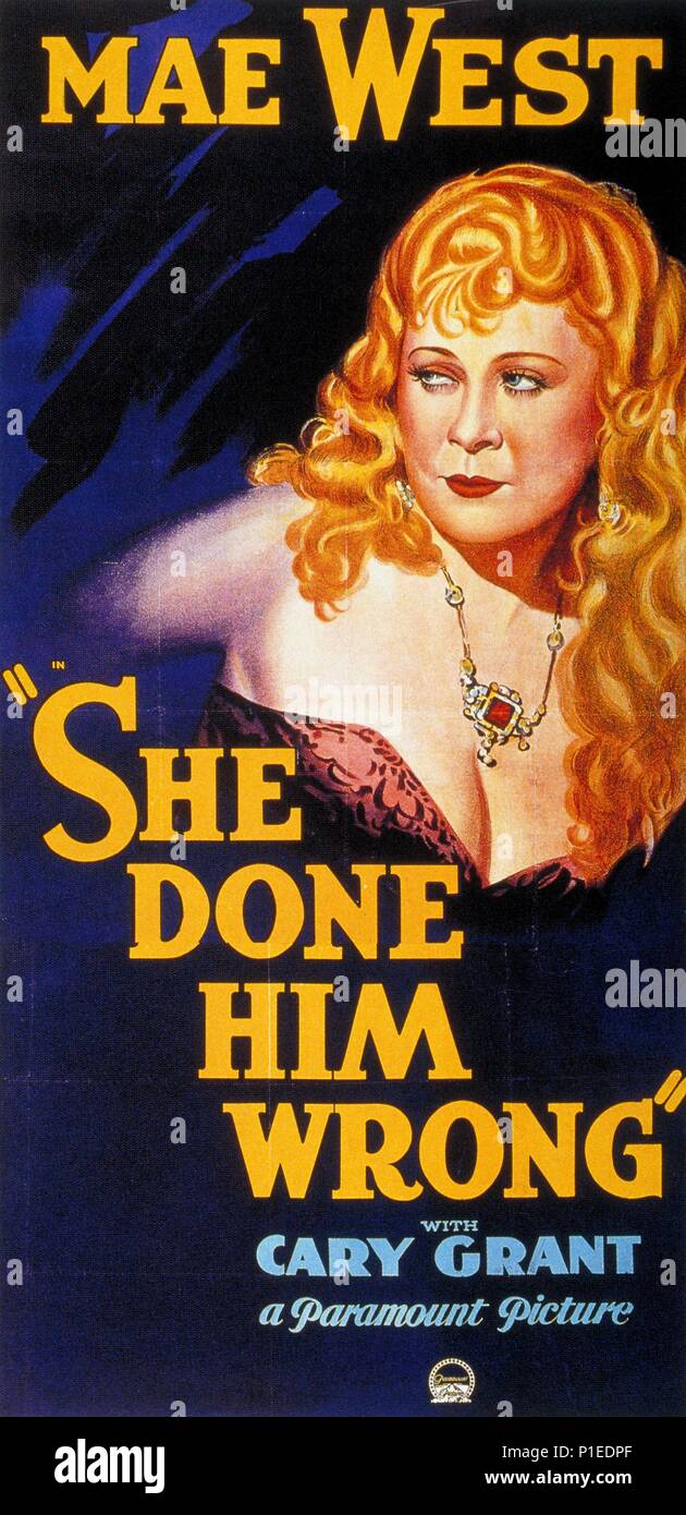 Original Film Title: SHE DONE HIM WRONG. English Title: SHE DONE HIM WRONG. Film Director ...