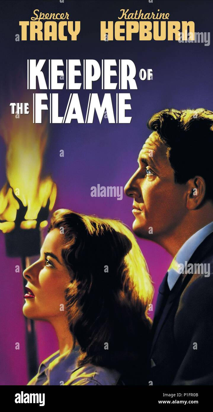 Original Film Title: KEEPER OF THE FLAME. English Title: KEEPER OF THE FLAME. Film Director ...