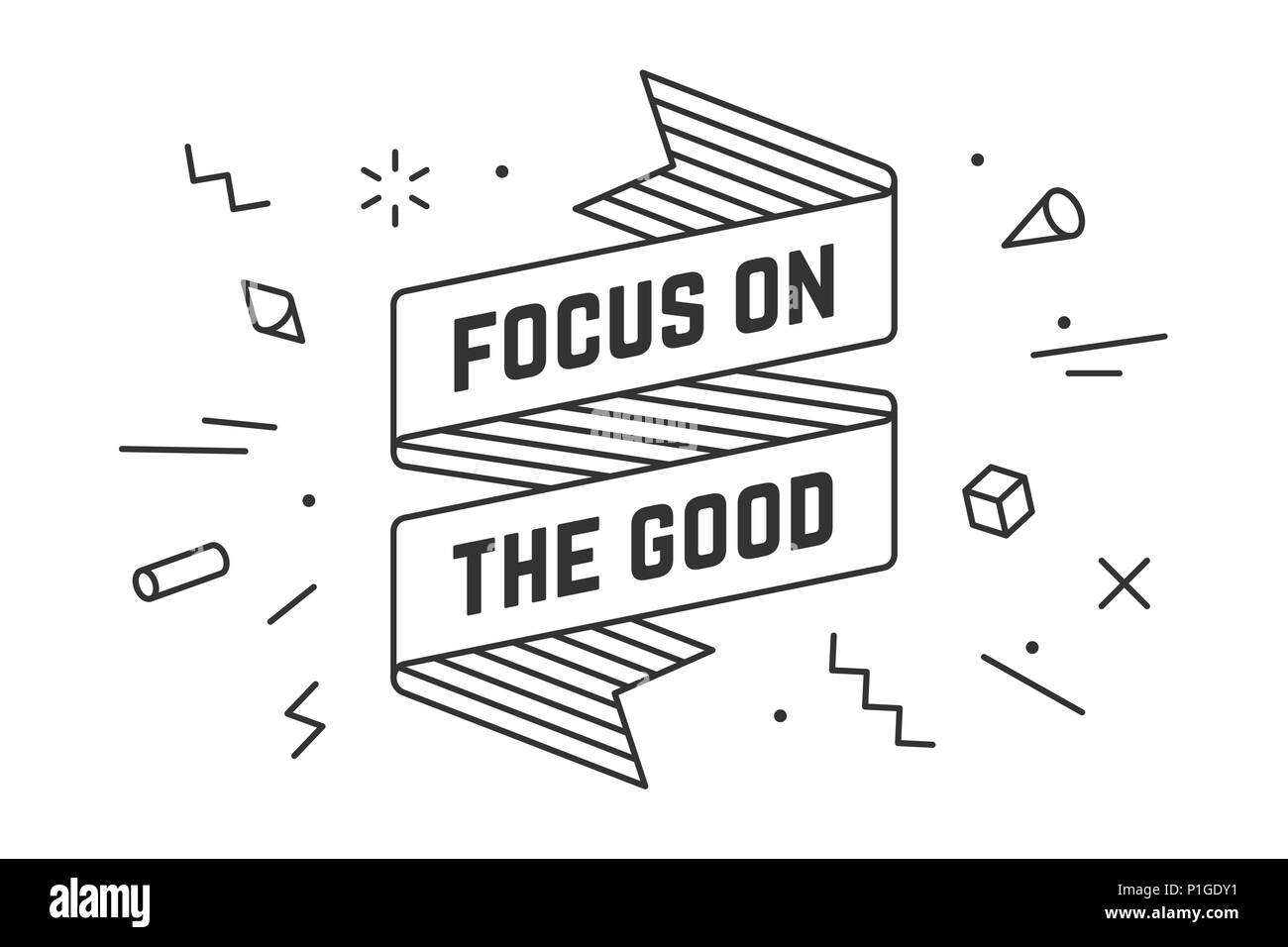 Focus on the Good. Vintage ribbon banner Stock Vector Image & Art - Alamy