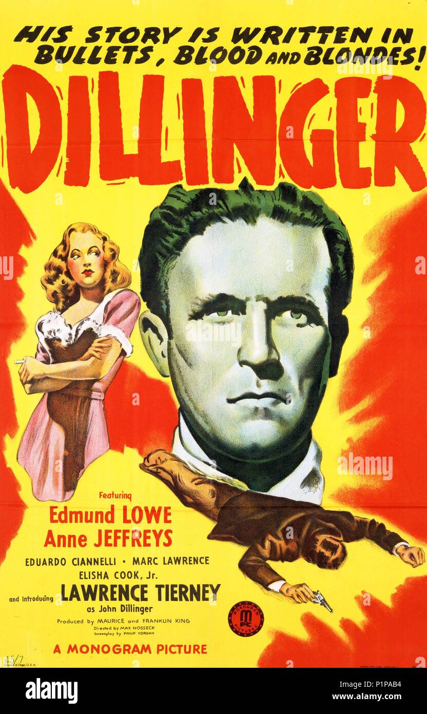 Original Film Title: DILLINGER. English Title: DILLINGER. Film Director ...