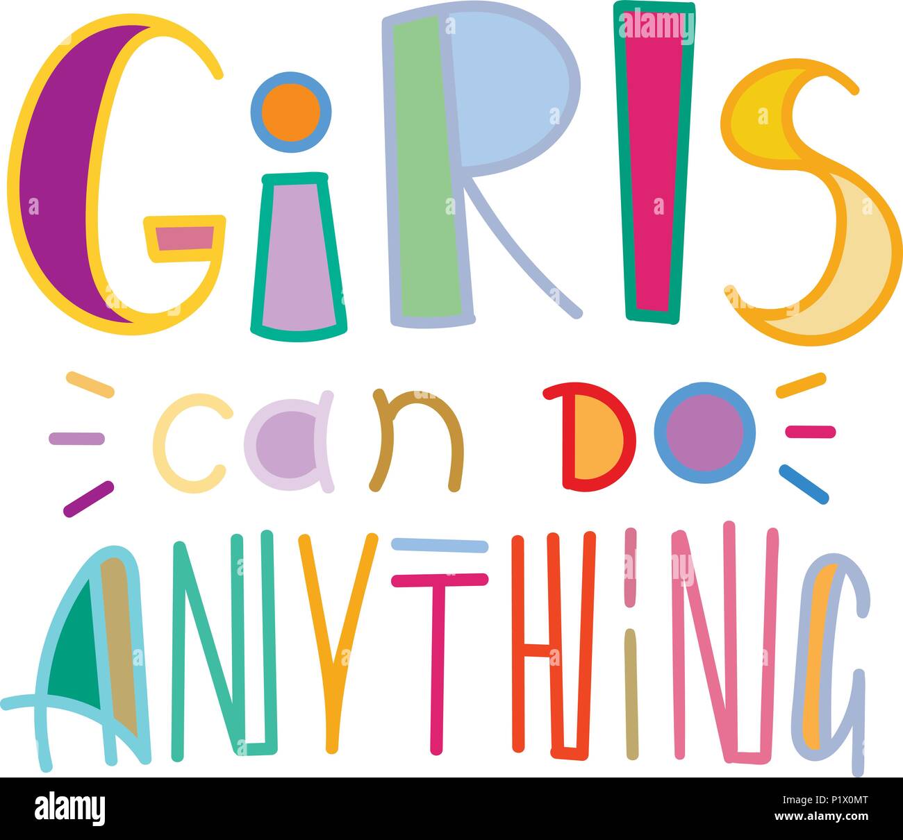 Girls can do anything. Colorful lettering phrase isolated on white ...