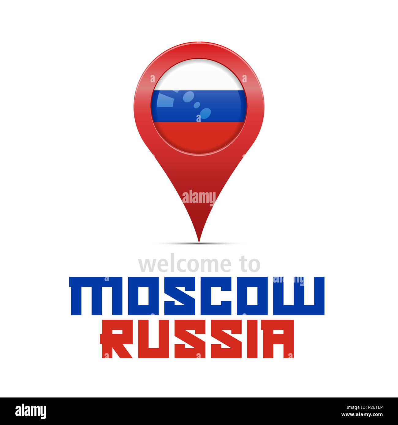 Welcome to Moscow, Russia. Location - Russia. Big Red Map Marker with ...