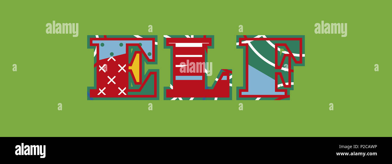 The word "ELF" concept written in colorful abstract typography Stock ...