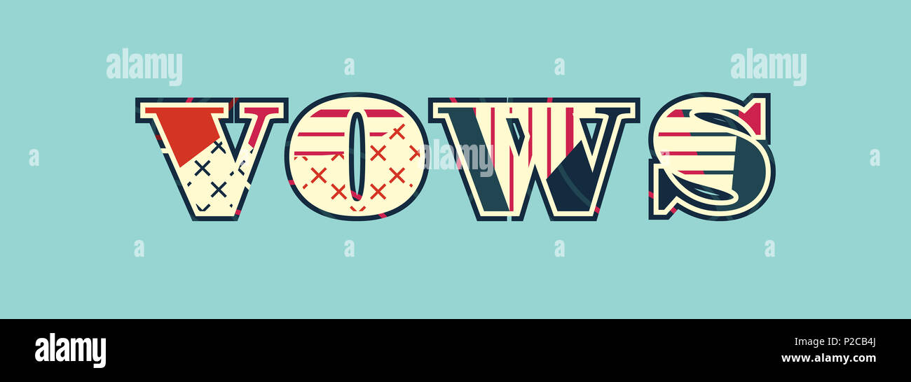 The word VOWS concept written in colorful abstract typography Stock ...