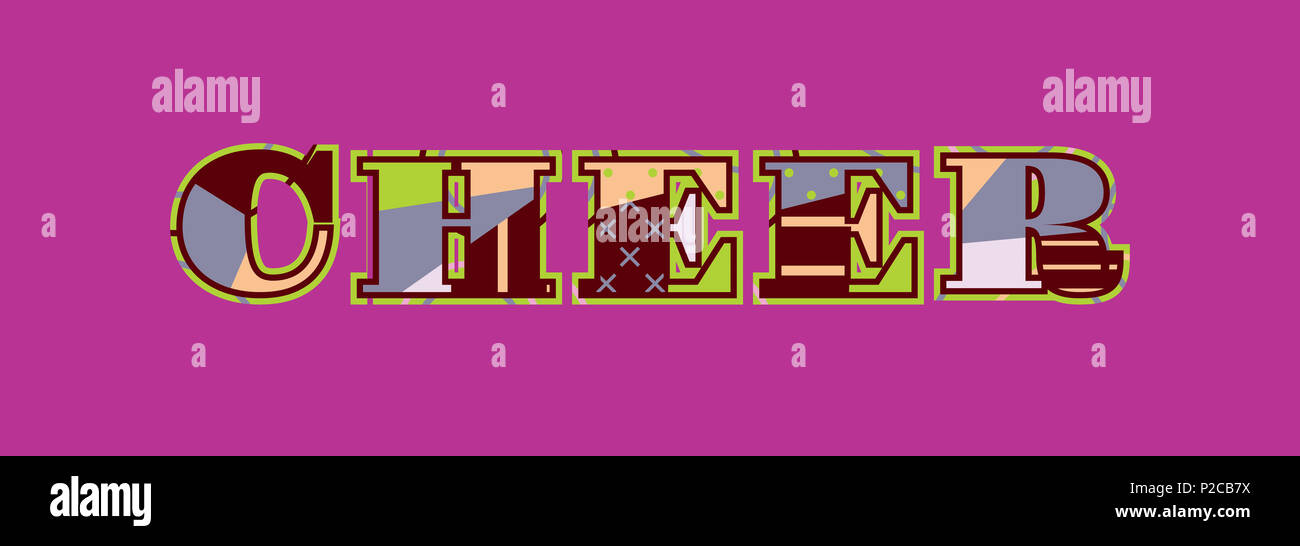 Word cheer concept theme written hi-res stock photography and images ...