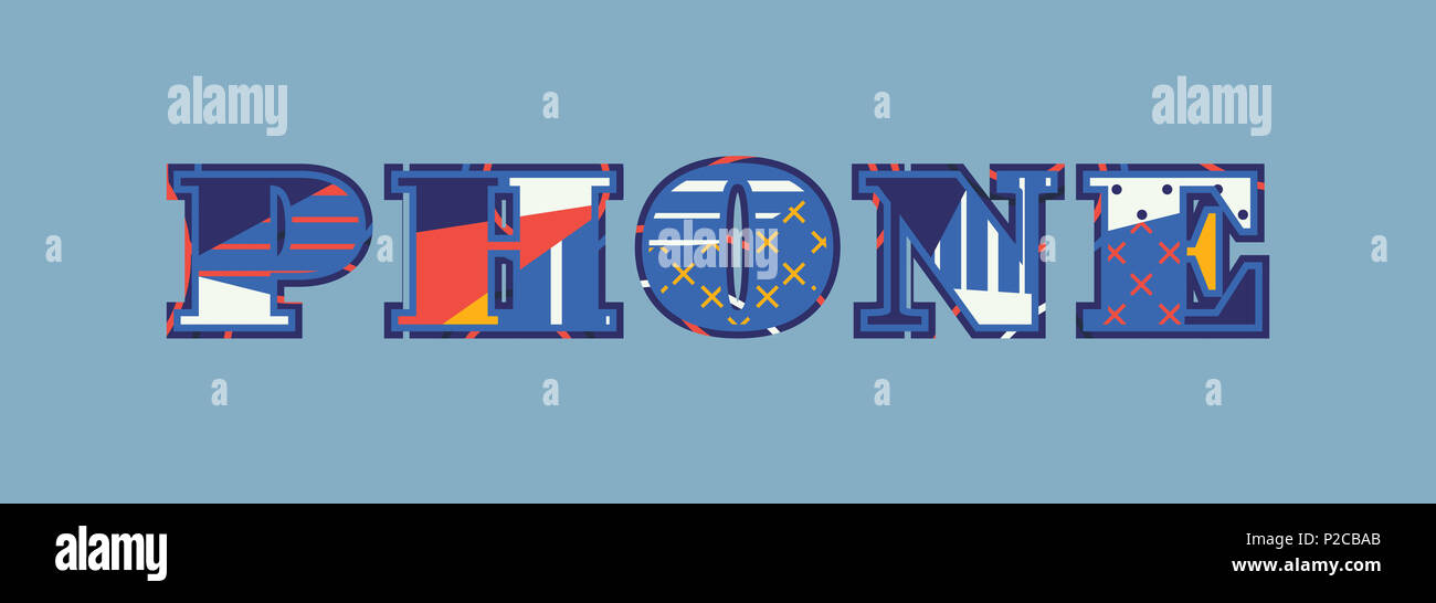 The word PHONE concept written in colorful abstract typography Stock ...