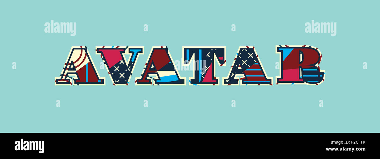 The word AVATAR concept written in colorful abstract typography Stock ...