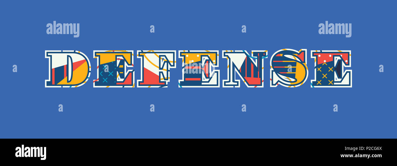 The word DEFENSE concept written in colorful abstract typography Stock ...