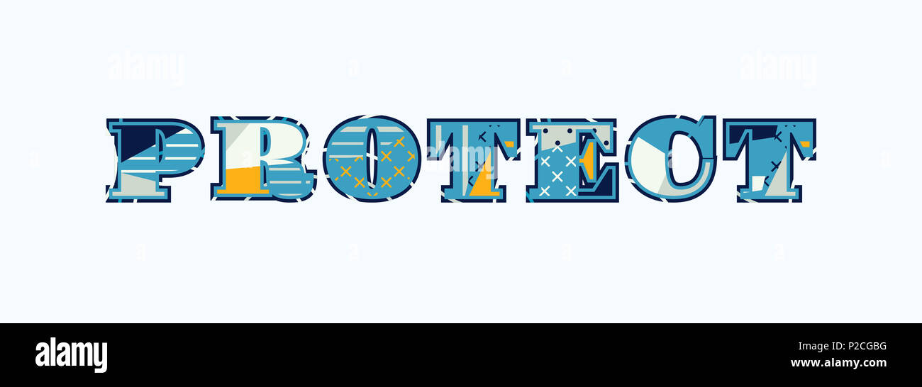 The word PROTECT concept written in colorful abstract typography Stock ...