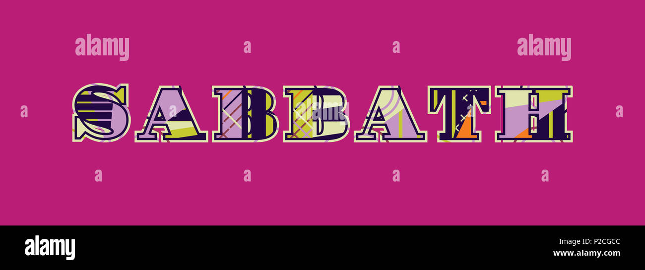 The word SABBATH concept written in colorful abstract typography Stock ...