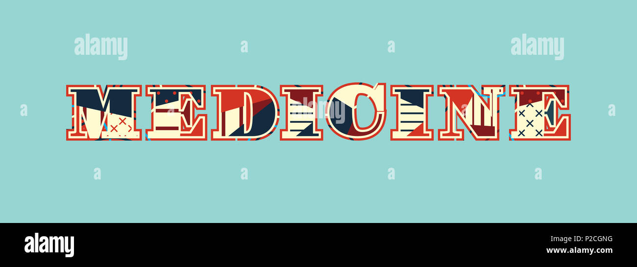 The word MEDICINE concept written in colorful abstract typography Stock ...