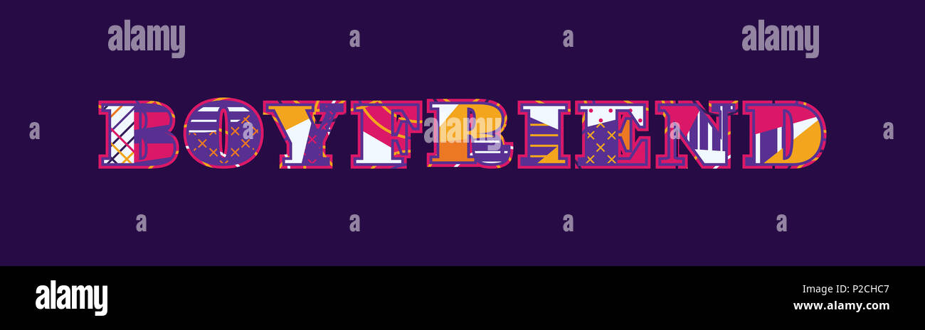 The word BOYFRIEND concept written in colorful abstract typography ...