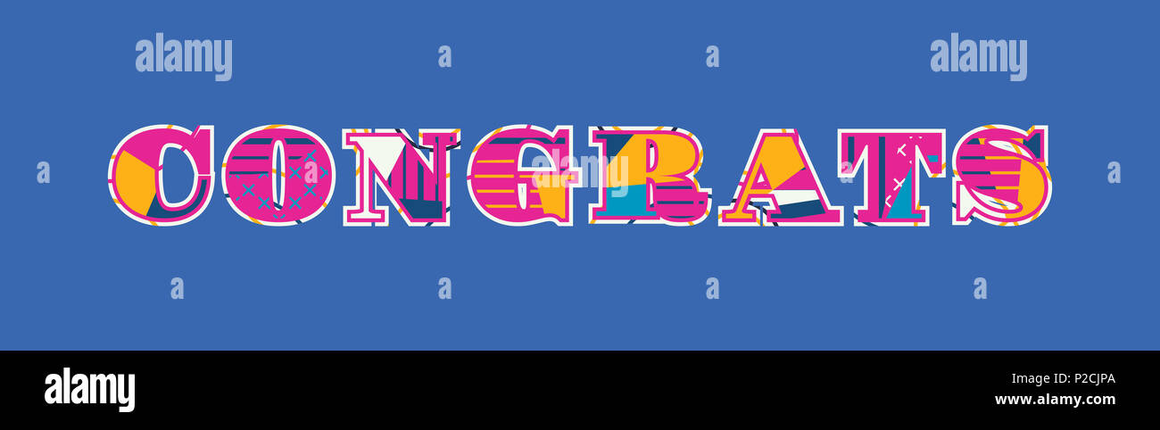 The word CONGRATS concept written in colorful abstract typography Stock ...