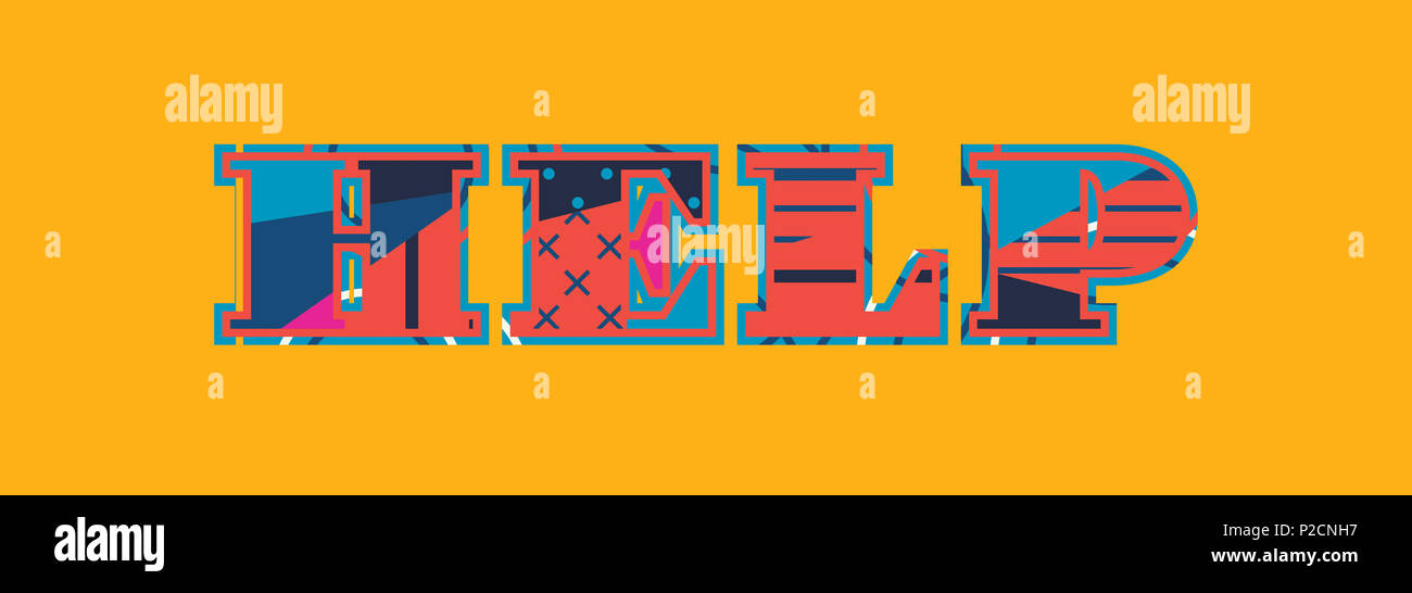 The word HELP concept written in colorful abstract typography Stock ...