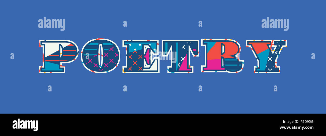 The word POETRY concept written in colorful abstract typography Stock ...
