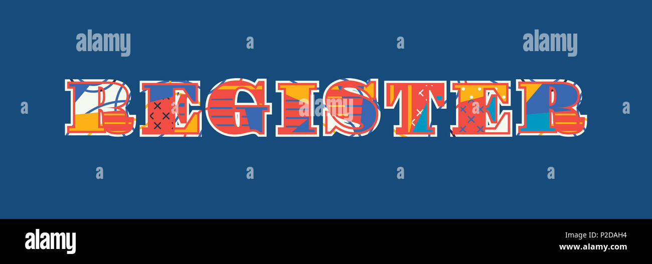 The word REGISTER concept written in colorful abstract typography Stock ...
