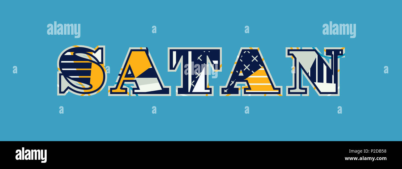The word SATAN concept written in colorful abstract typography Stock ...