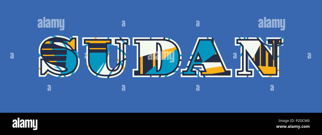 The word SUDAN concept written in colorful abstract typography Stock ...