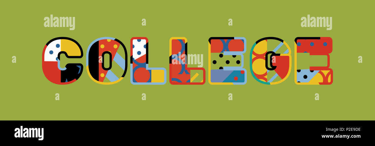 The word COLLEGE concept written in colorful abstract typography Stock ...