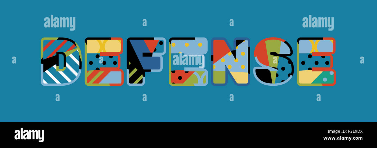 The word DEFENSE concept written in colorful abstract typography Stock ...