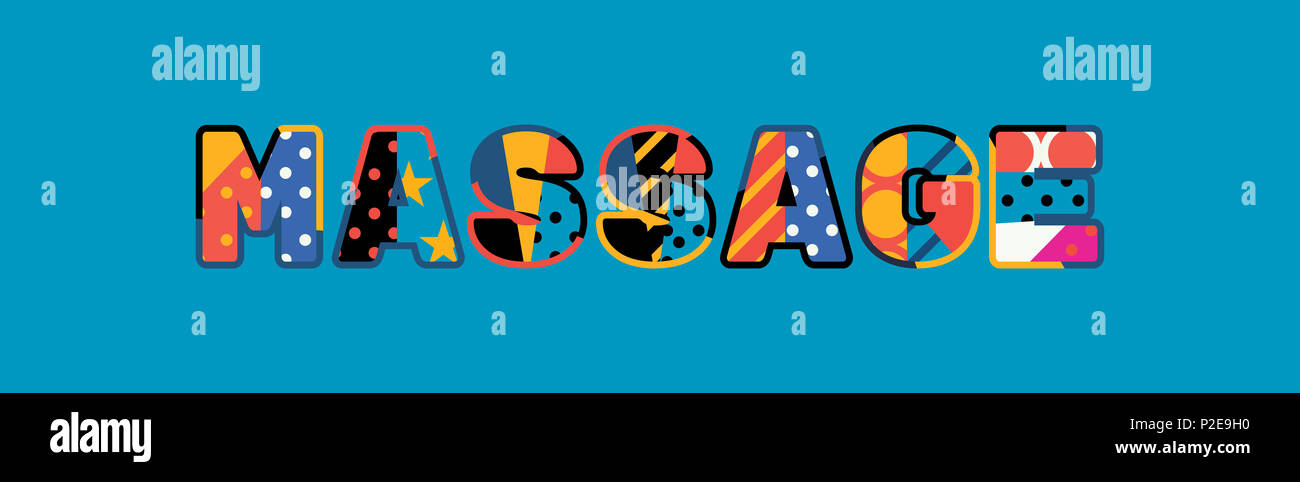 The word MASSAGE concept written in colorful abstract typography Stock ...