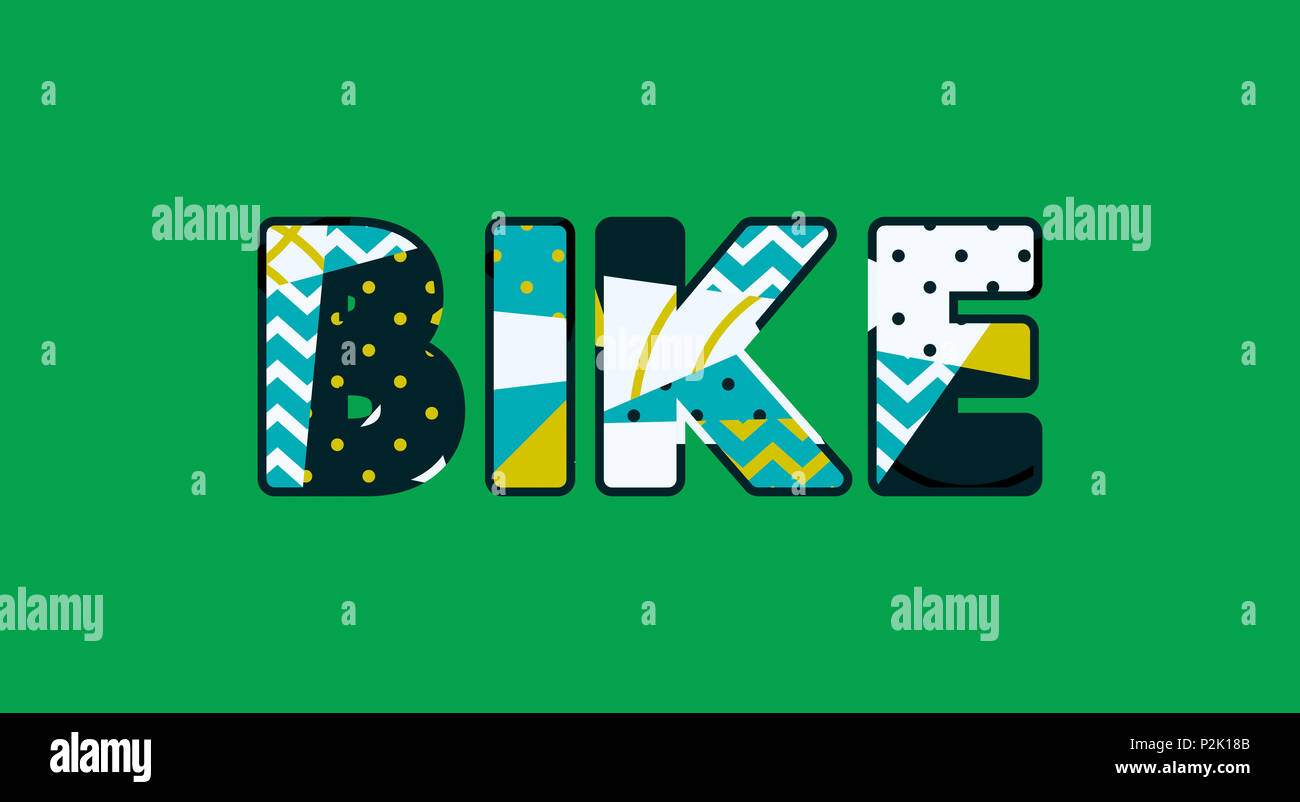 The word BIKE concept written in colorful abstract typography Stock ...