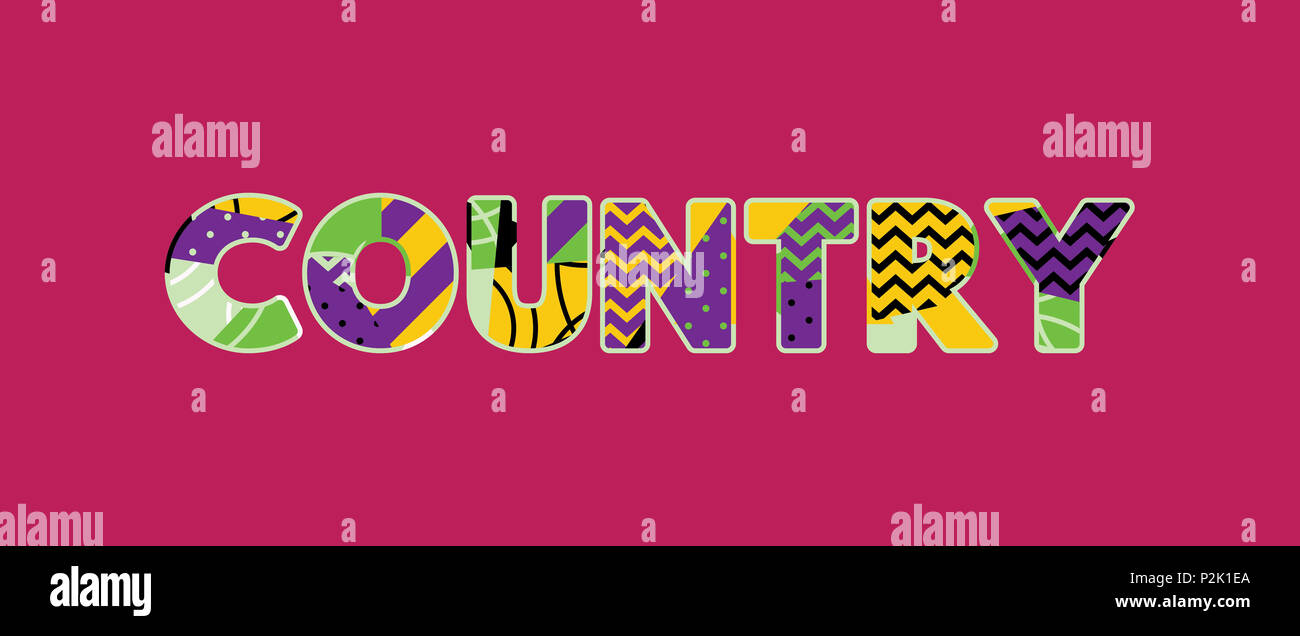 The word COUNTRY concept written in colorful abstract typography Stock ...