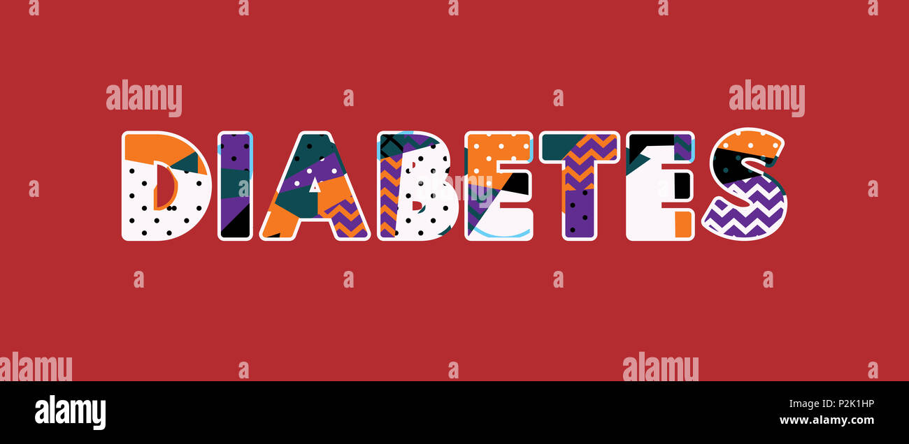 The word DIABETES concept written in colorful abstract typography Stock ...