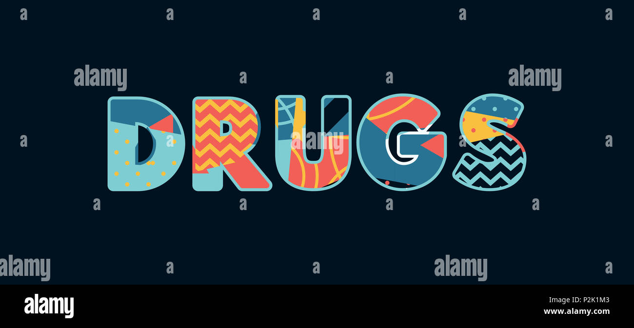 The word DRUGS concept written in colorful abstract typography Stock ...