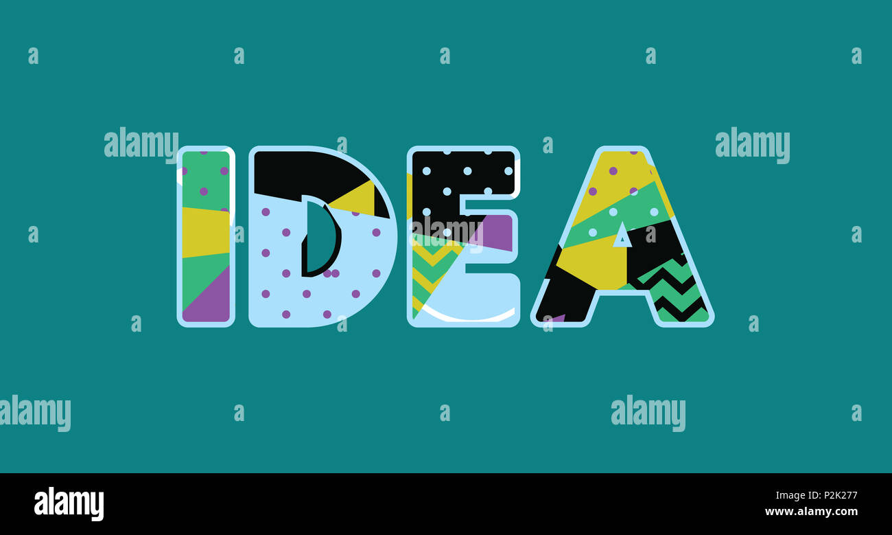 The word IDEA concept written in colorful abstract typography Stock ...
