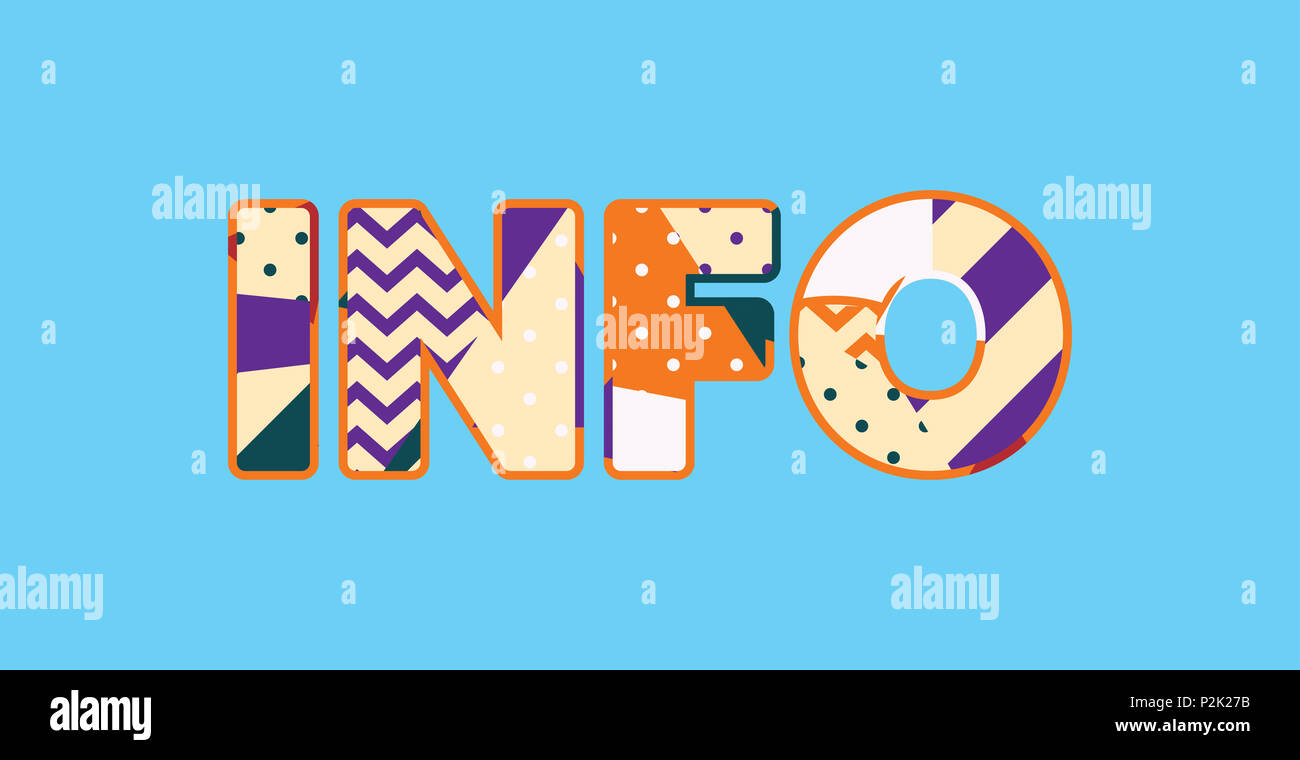 The word INFO concept written in colorful abstract typography Stock ...
