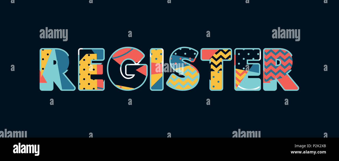 The word REGISTER concept written in colorful abstract typography Stock ...