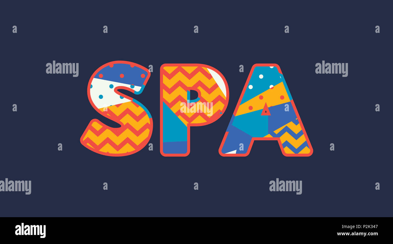 The word SPA concept written in colorful abstract typography Stock ...