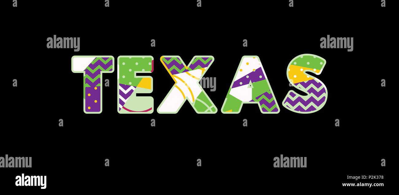 The word TEXAS concept written in colorful abstract typography Stock ...