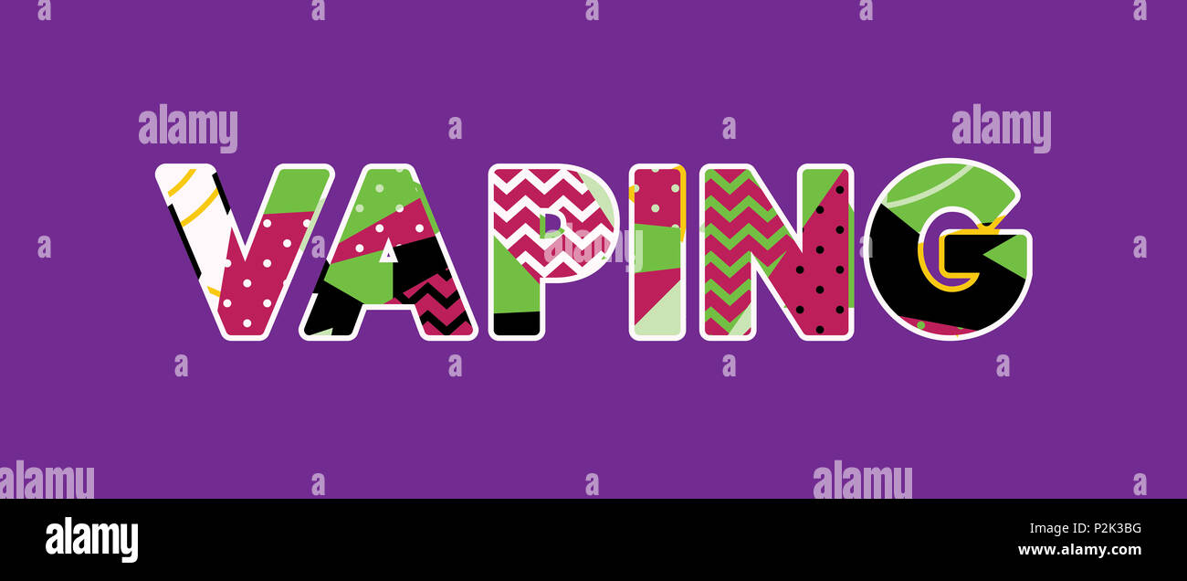 The word VAPING concept written in colorful abstract typography Stock ...