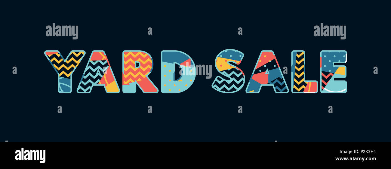 The words YARD SALE concept written in colorful abstract typography ...