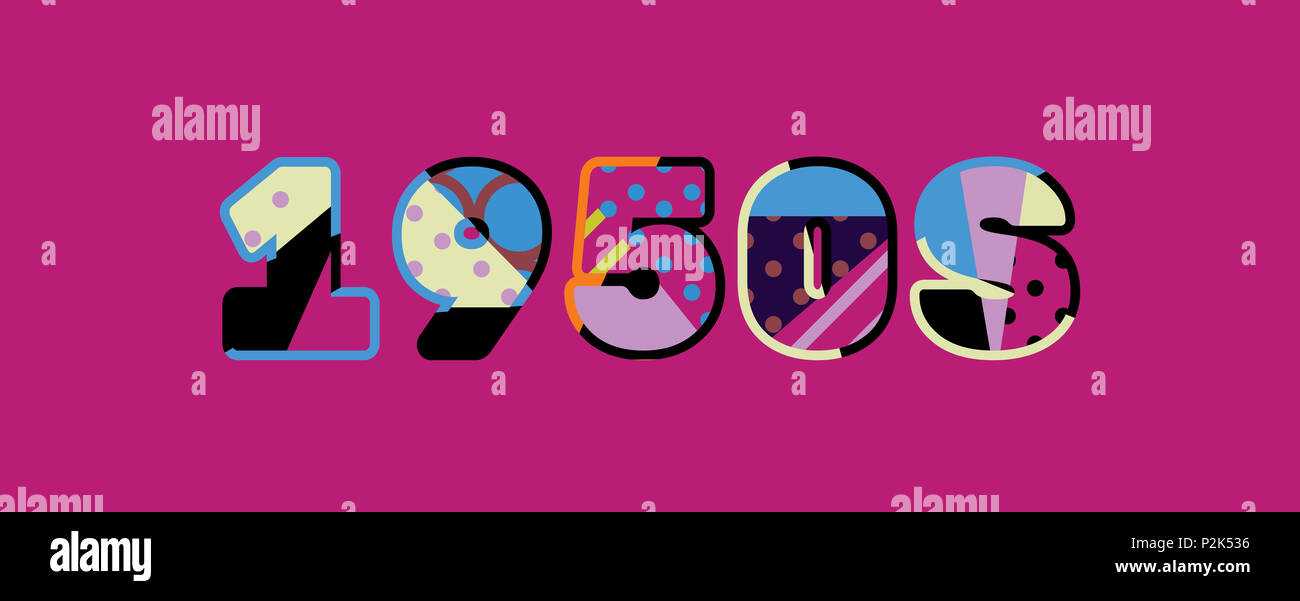The word 1950s concept written in colorful abstract typography Stock ...