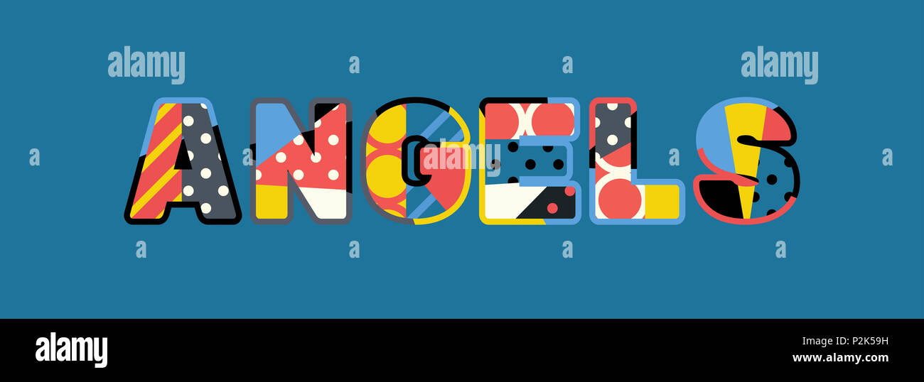 The word ANGELS concept written in colorful abstract typography Stock ...