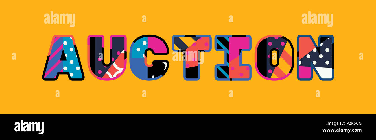 The word AUCTION concept written in colorful abstract typography Stock ...
