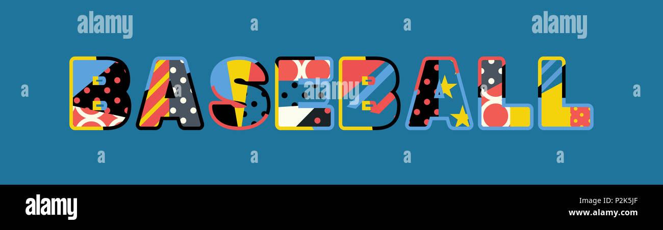The word BASEBALL concept written in colorful abstract typography Stock ...