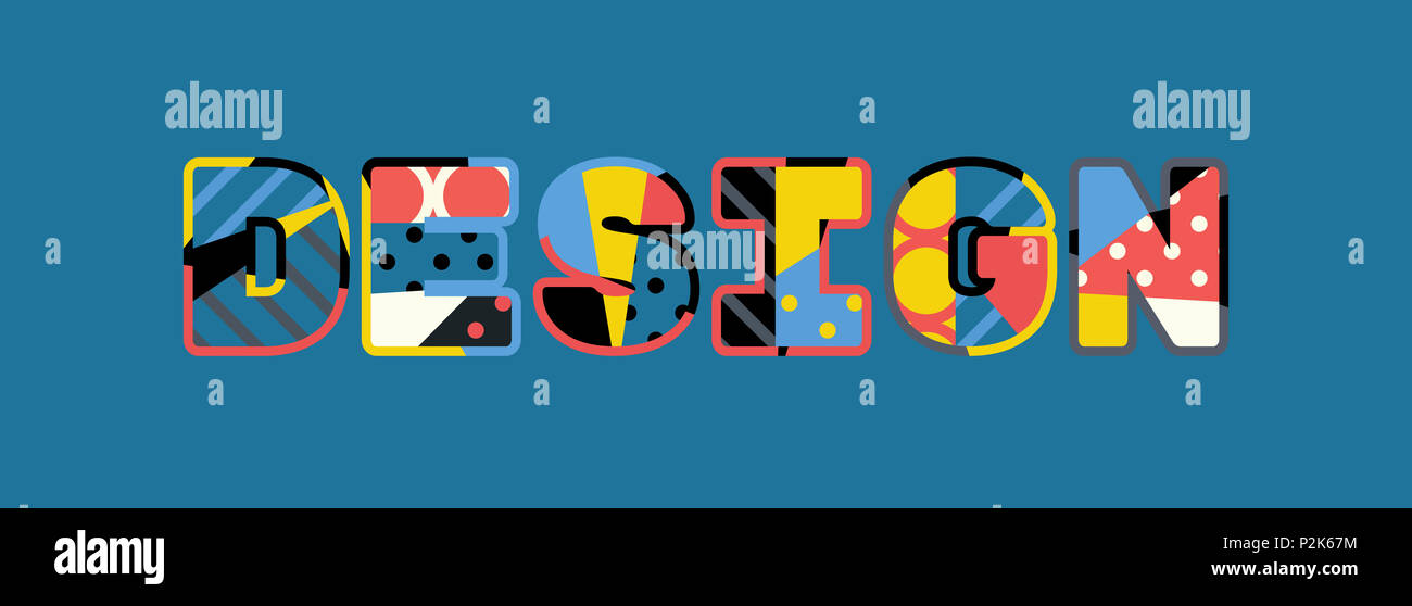 The word DESIGN concept written in colorful abstract typography Stock ...