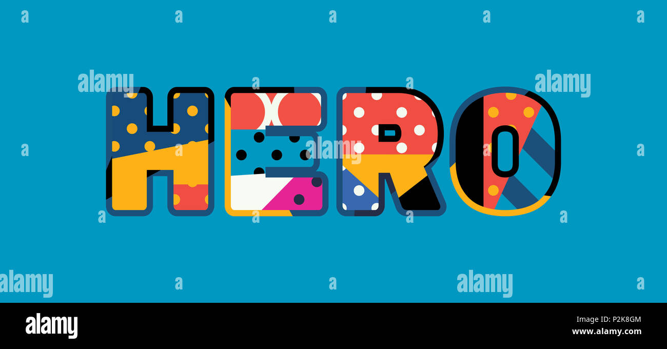 The word HERO concept written in colorful abstract typography Stock ...